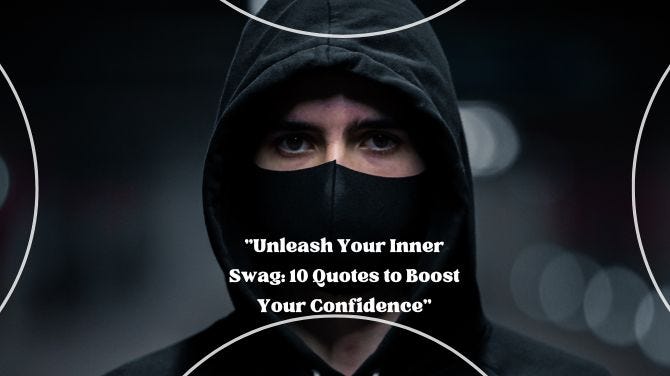 Swag Look Quotes