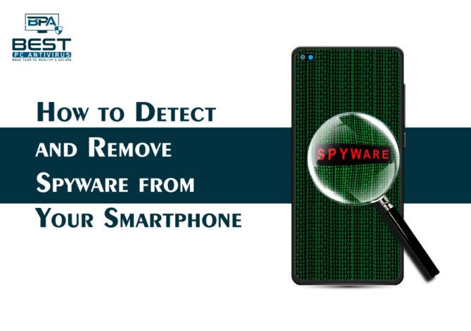 How to Detect and Remove Spyware from Your Smartphone | by Best pc ads | Medium