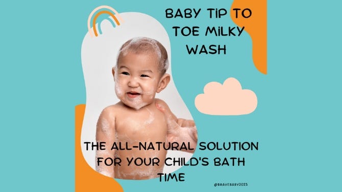 The All-Natural Solution for Your Child’s Bath Time: Brave Baby Tip to ...
