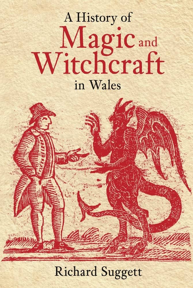 Suggett’s The History of Magic and Witchcraft in Wales — A Review | by ...