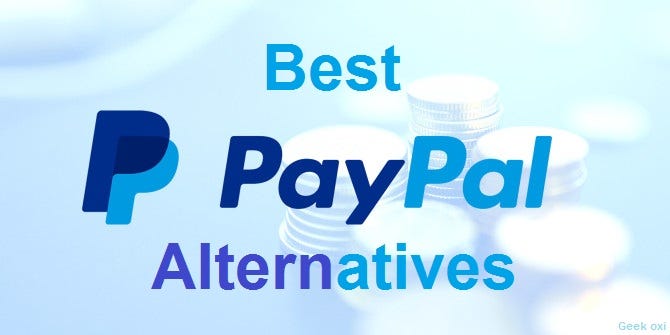 Top 100 PayPal Alternatives that don’t suck | by German Calas | Medium