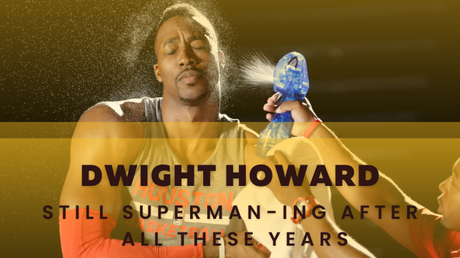 Dwight Howard: Still Superman-ing After All These Years | by NBA ...
