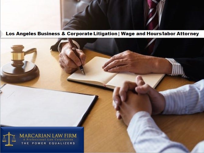 Los Angeles Business & Corporate Litigation | Wage and Hours/labor ...