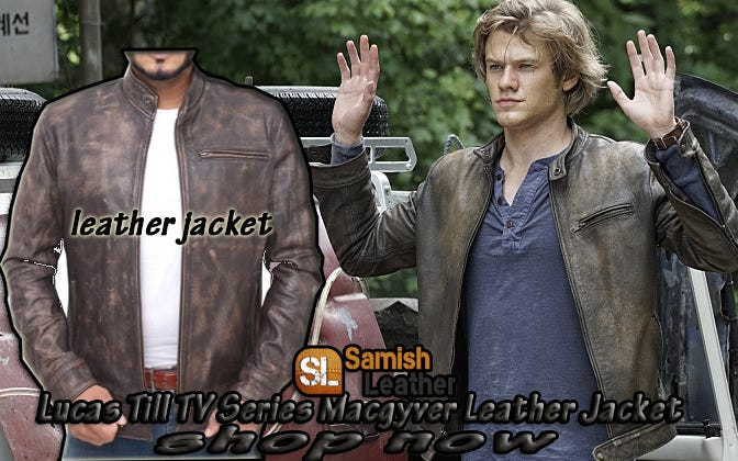 Lucas Till TV Series Macgyver Leather Jacket | by samish leather | Medium