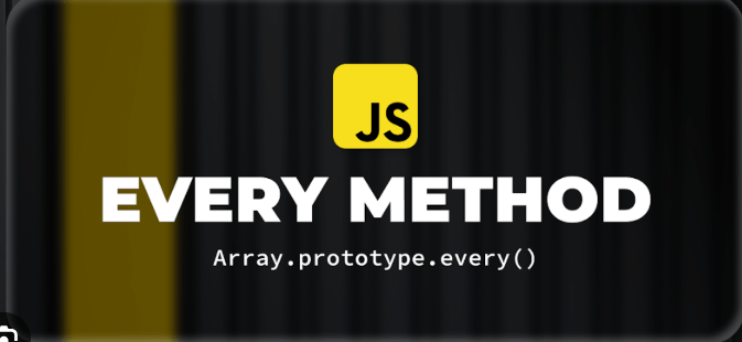 The Every Method In Javascript ๐ง By The Newgencoder Nov 2024 Medium