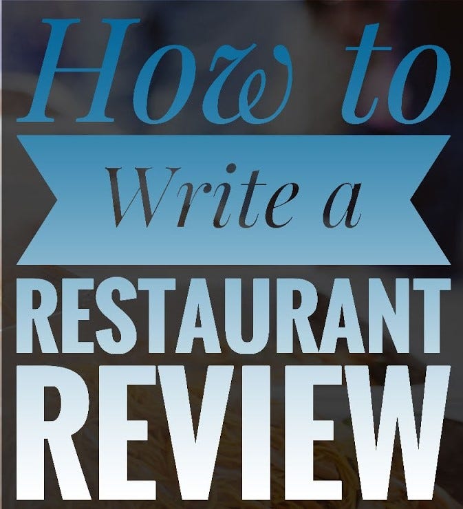 How to Write a Restaurant Review | Medium