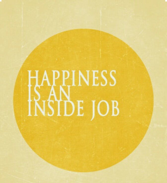 Is happiness an inside job ? Know it. | by Tejus Ramanuj | Medium
