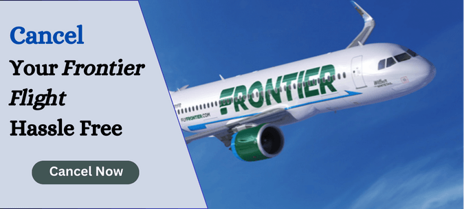Navigating Frontier Airlines’ Cancellation and Refund Policies | by ...