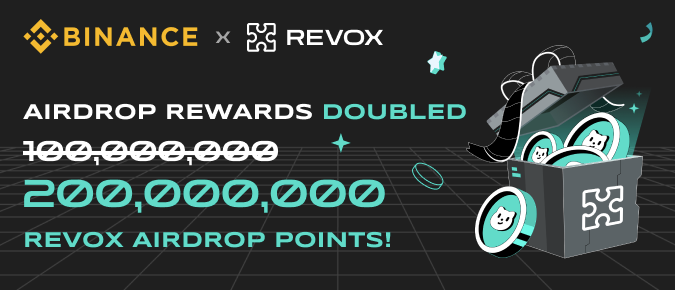 Binance Airdrop: 200,000,000 REVOX Giveaway | by Depin Daily ...
