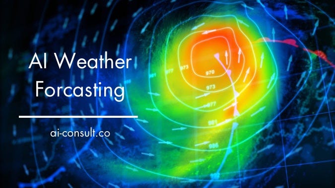AI: Weather Forecasting. In this article, we explore how AI… | by Alia ...