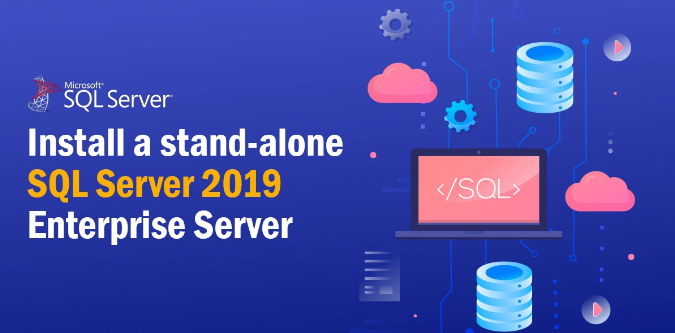 Install A Stand-Alone SQL Server 2019 Enterprise Server - DirectDeals ...