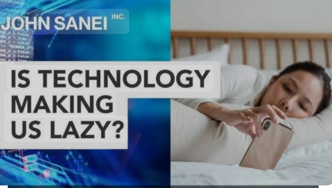 Title: Is Technology Making Us Lazy? A Closer Look at the Comfort That ...