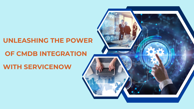 Unleashing the Power of CMDB Integration with ServiceNow | by ...