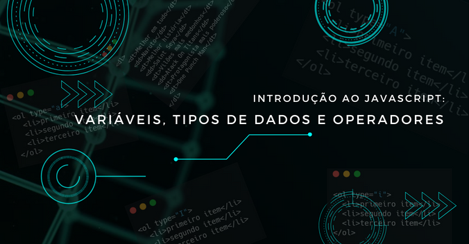 Introdução ao JavaScript: Variáveis, Tipos de Dados e Operadores | by ...