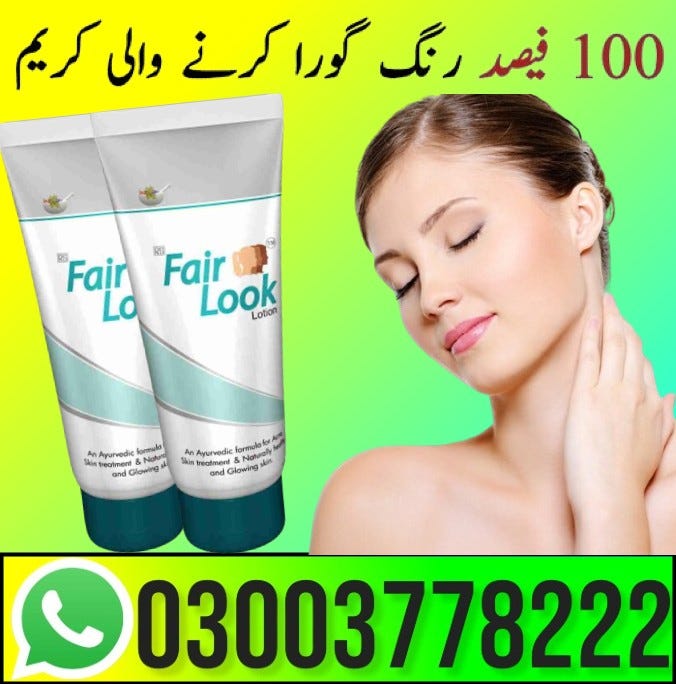 Fair Look Cream Price In Rawalpindi — 03003778222 | by Pak Tele Shop ...