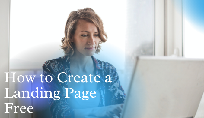 How to Create a Landing Page Free | by Jade Garcia | Medium