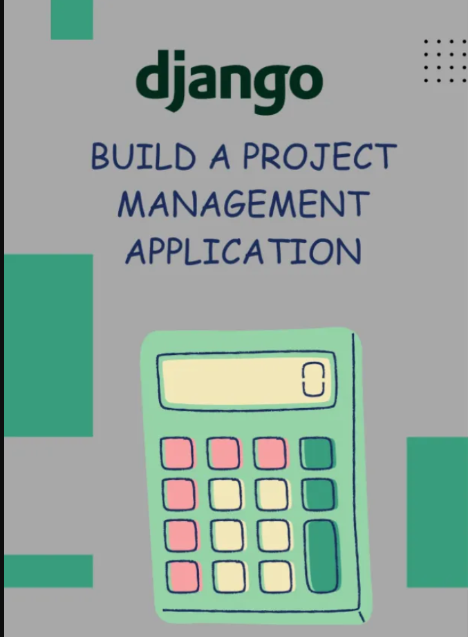 Build a Project Management System in Django (Part 3) | by Esther Vaati | Level Up Coding