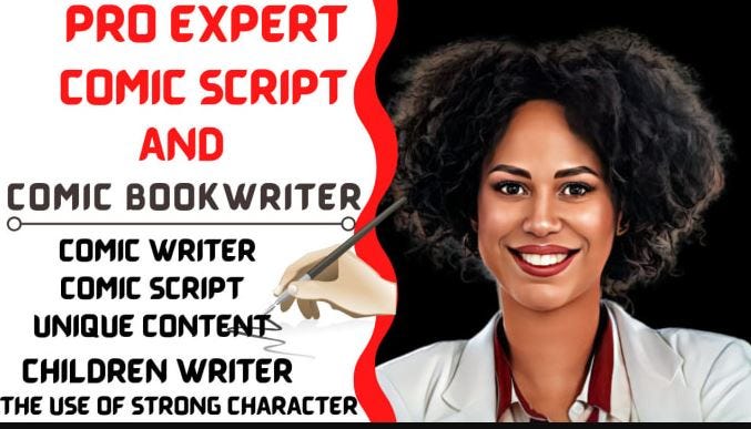 I will write your comic book script with unique content, be your comic ...