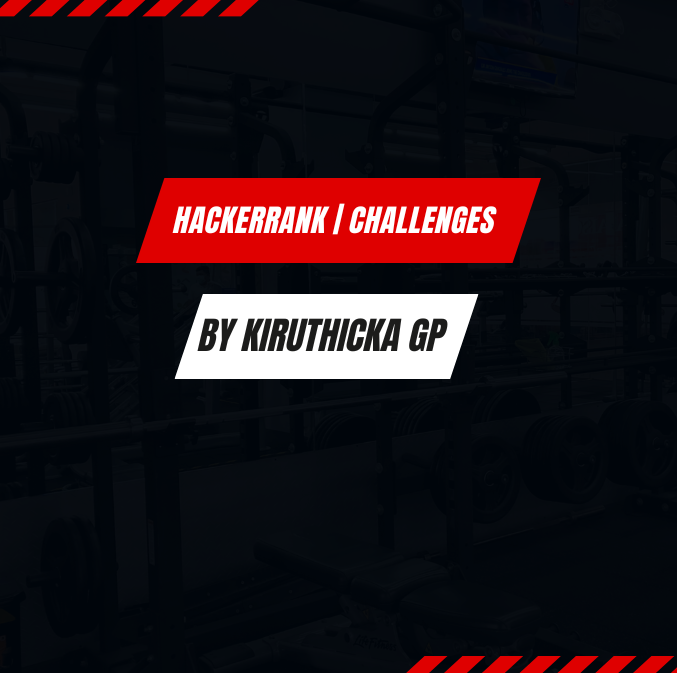 Hacker rank | SQL(Medium) |Challenges|By Kiruthicka GP | by Kiruthickagp | Medium