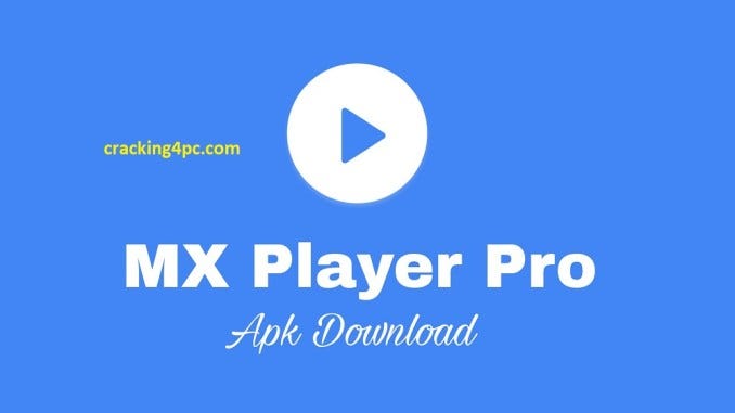 MX Player Pro Mod Apk Free Download Latest {2022} | by Sahil | Medium