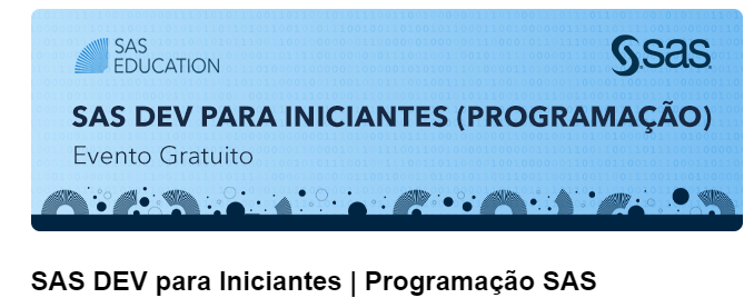 Evento De Programação SAS Para Iniciantes Gratuito | by Guia de TI | Medium