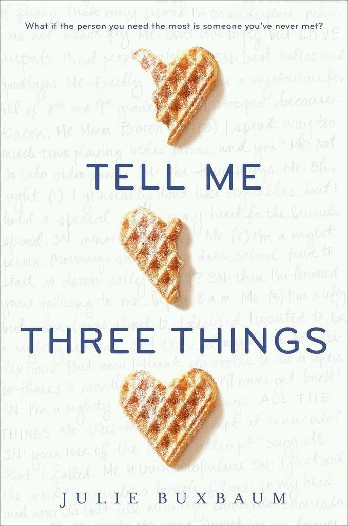 Tell Me Three Things by Julie Buxbaum | by BookishGirls | Medium