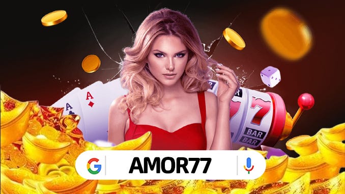 Selamat Hadir Di Amor77. AMOR77 yaitu situs permainan taruhan… | by amor77 pragmatic | Medium