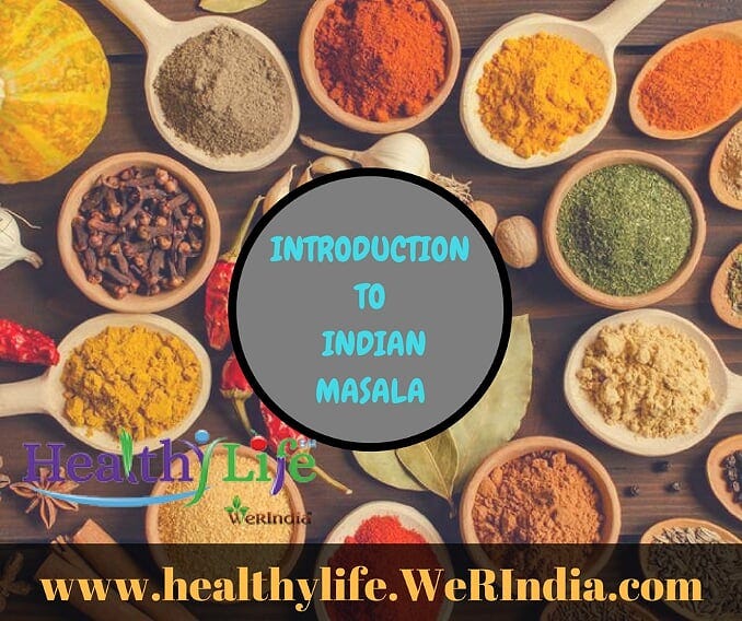 Get all the knowledge about Indian Masala or spices | by Healthy Life ...