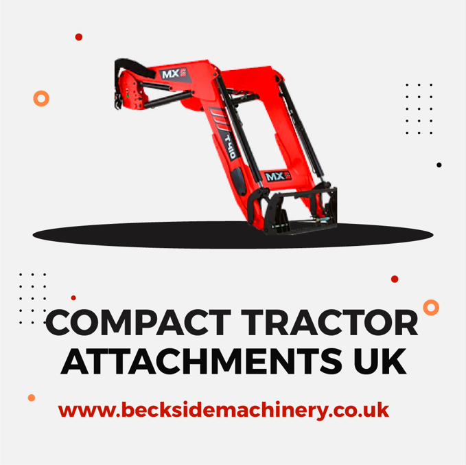 Compact Tractor Attachments - Beckside Machinery - Medium