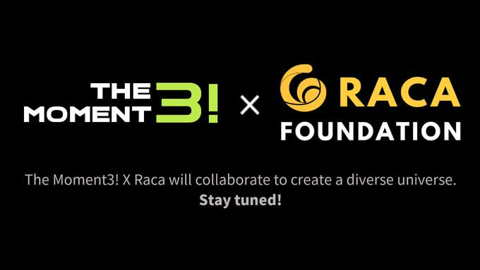 The Moment3! x RACA FOUNDATION Partnership | by The Moment3！ | The ...
