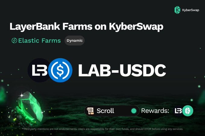 LayerBank Farms on KyberSwap. We are thrilled to announce a… | by John Peace | Oct, 2023 | Medium