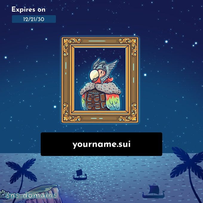 Announcing Domain NFT #1 Whenever you register a .sui domain, you’ll randomly receive 1 of 8 SNS ...