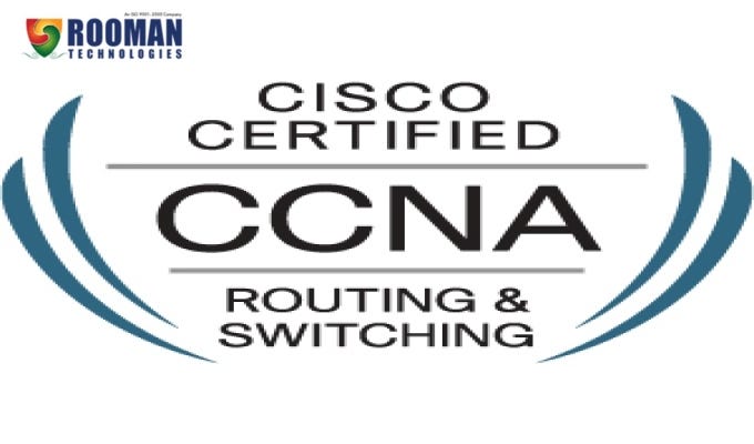 Best Cisco Certified Network Associate Routing & Switching Training | by Rooman Technologies ...