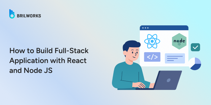 Complete Guide to Full Stack Development with React and Node JS | by ...