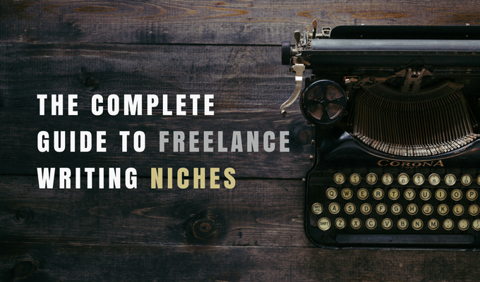 The Complete Guide to Freelance Writing Niches | by Mary Walton | Medium