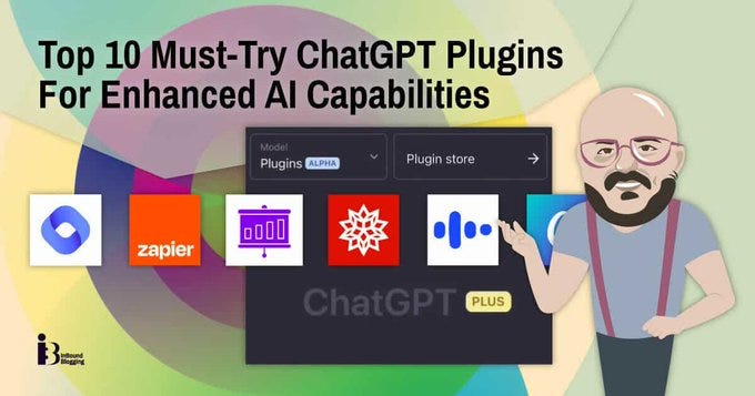 10 Best ChatGPT Plugins for Enhanced AI Experience in 2024 — InBound ...