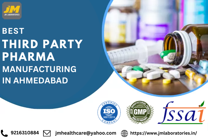 Best Third Party Pharma Manufacturing In Ahmedabad || JM Laboratories ...