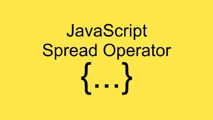 Spread … operator in JavaScript and situations where we can use it ...
