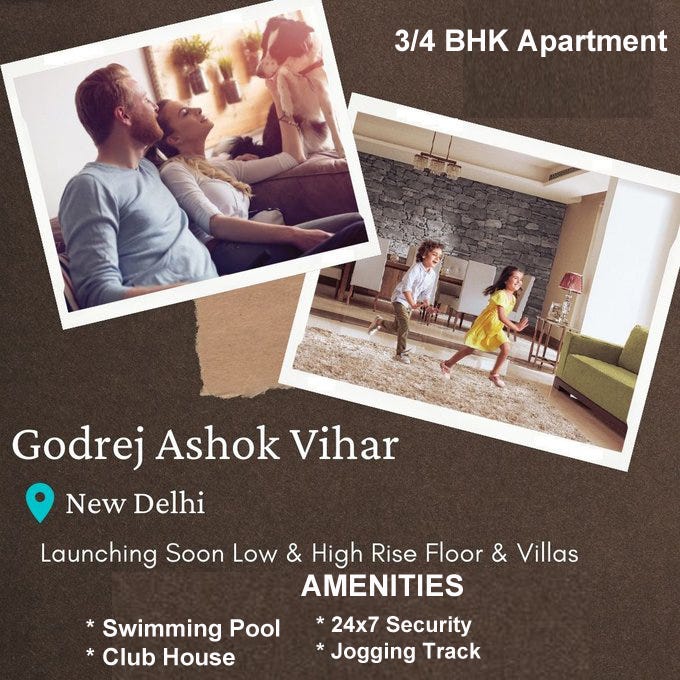 Godrej Ashok Vihar Launch — An Opportunity Not to be Missed | by Godrej ...