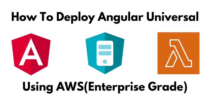 How To Deploy Angular Universal Using Aws Enterprise Grade By Charlie Greenman Razroo Medium