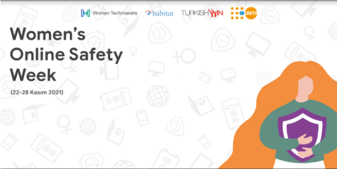 Women’s Online Safety Week: Program Süreci | by Zeynep Dilruba Tasdemir ...