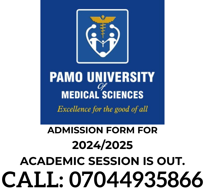 PAMO University of Medical Sciences, Portharcourt 2024/2025 ADMISSION ...