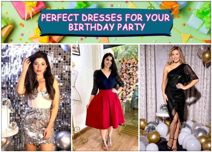 The Perfect Dresses for Your Birthday Party | by Jazzlr online fashion ...