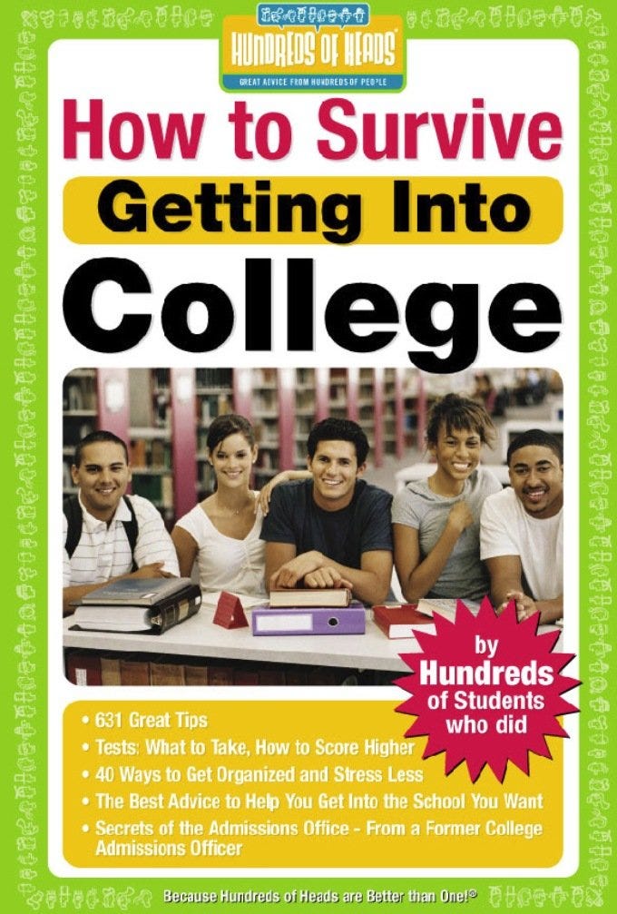 [READ]-How to Survive Getting Into College: By Hundreds of Students Who ...