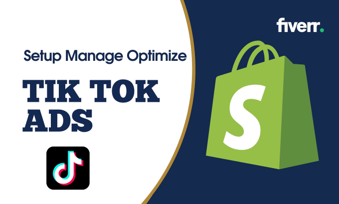 I will setup shopify tik tok ads campaign for your shopify store | by ...