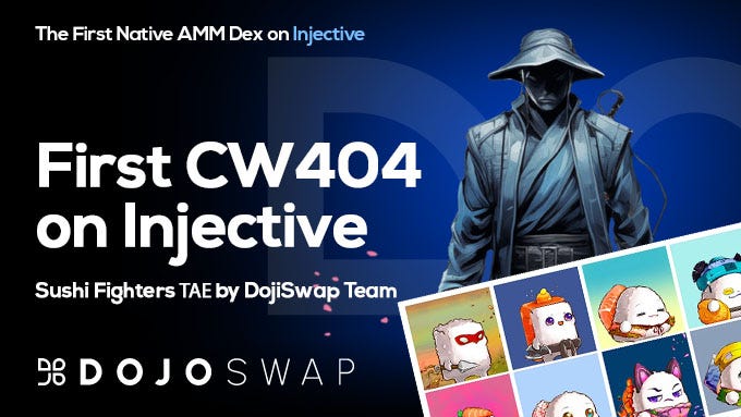 The First CW404 on Injective: DojoSwap Introduces a New Era of Tokenization. | by Methodkam | Medium