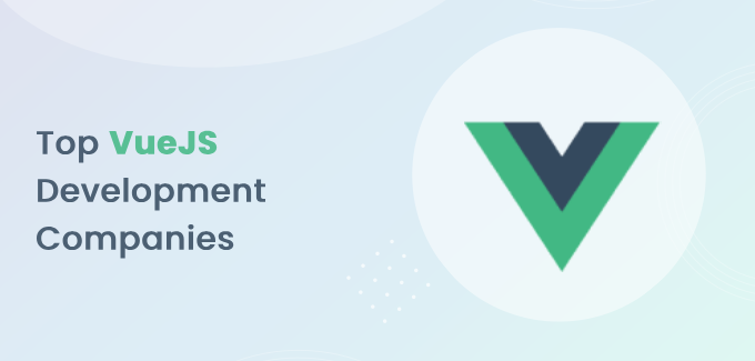 Top 10 VueJS Development Companies (2023) | by Siaa | Top Web Companies ...