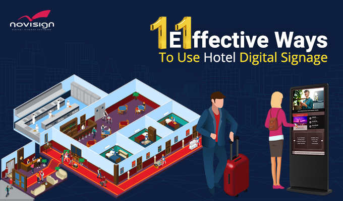 11 Effective Ways to Use Hotel Digital Signage | by Eva T | NoviSign ...