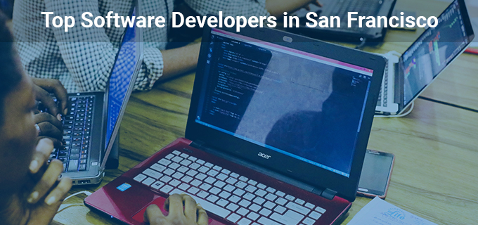 Top Software Developers in San Francisco | Top Software Companies