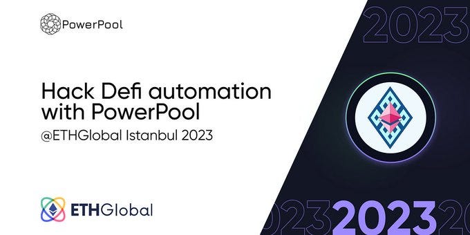 PowerPool ile ETHGlobal İstanbul 2023'te DeFi Otomasyonu devrimine katılın | by Powerpool ...